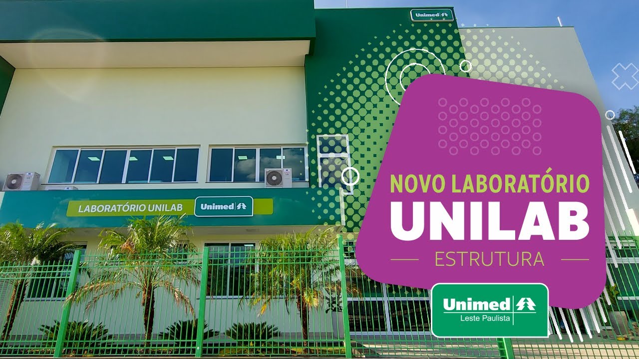 Estrutura física Unilab - Laboratório Unimed - YouTube