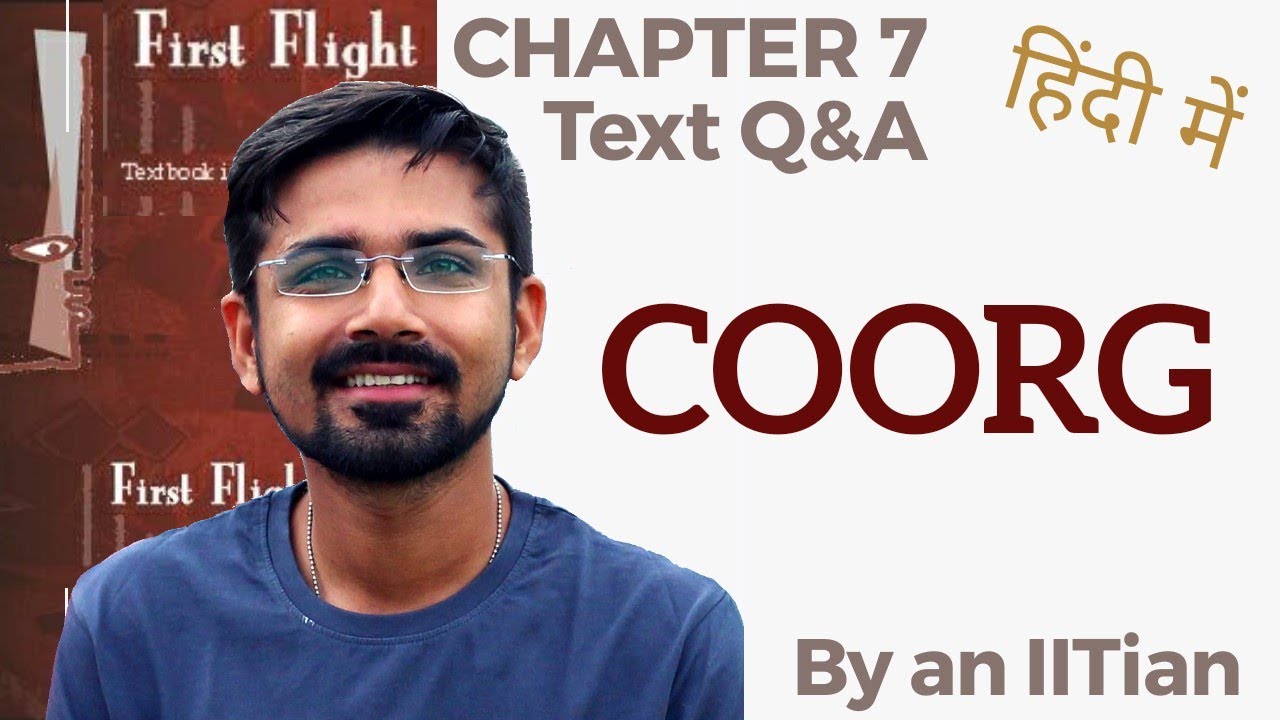First Flight | Chapter 7 - Part II | Coorg - Thinking about Text ...