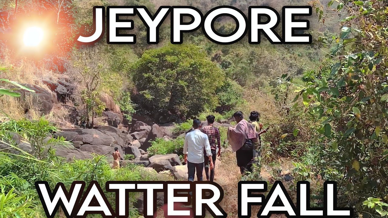 JEYPORE Vlog 🥰🥰. JEYPORE WATERFALL . Odhisa - YouTube
