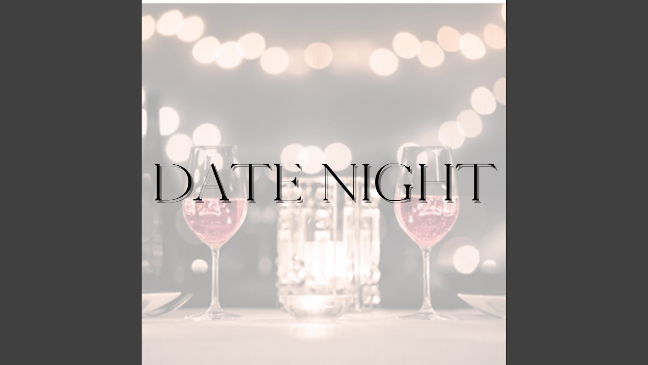 Date Night - YouTube
