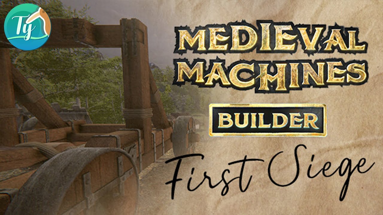 Medieval Machines Builder 1st Siege Concevoir, construire des machines ...