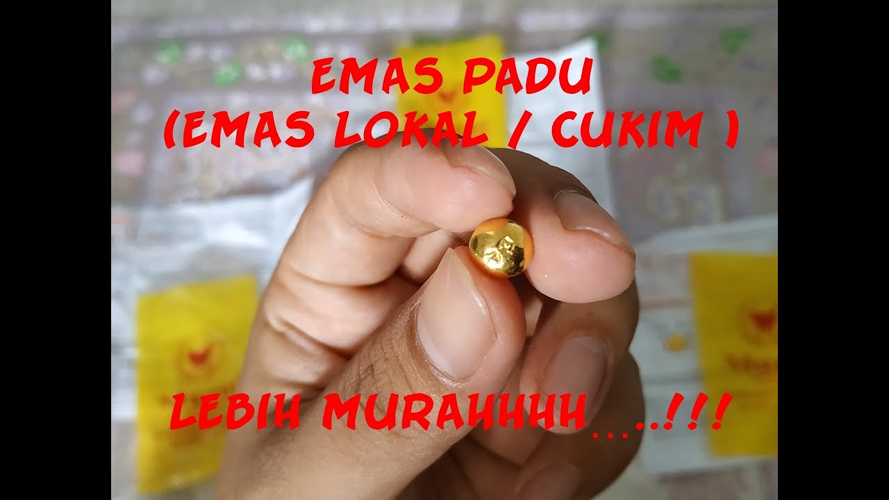 Unboxing Emas Padu Cukim Atau Lokal Dari Toko Emas Harga Lebih Murah ...