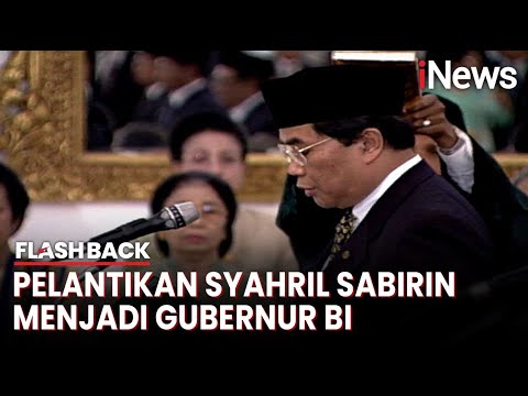 Pelantikan Syahril Sabirin sebagai Gubernur BI oleh Presiden BJ Habibie ...