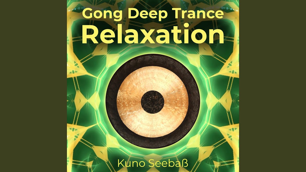 Gong Deep Trance Relaxation Part 14 - YouTube