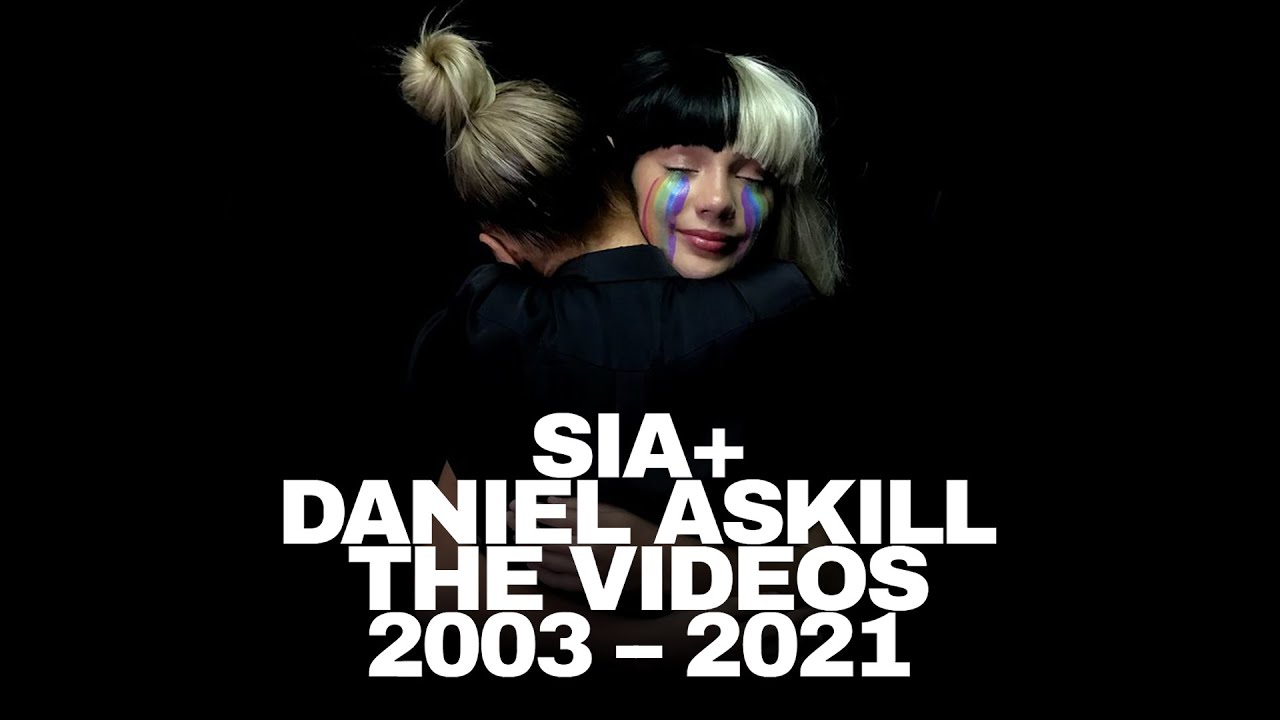 Sia + Daniel Askill The Videos 2003 - 2021 (Photos and videos) - YouTube