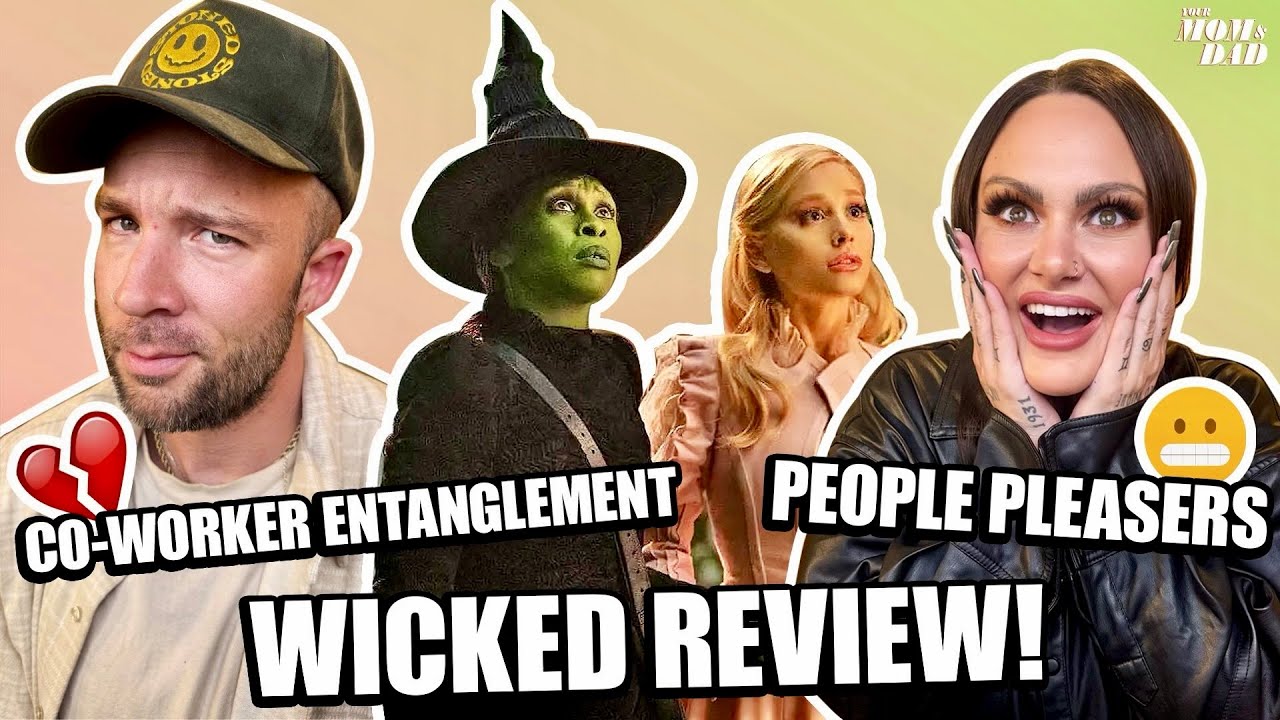Your Mom & Dad: Wicked Review + Co-Worker Entanglement + People ...