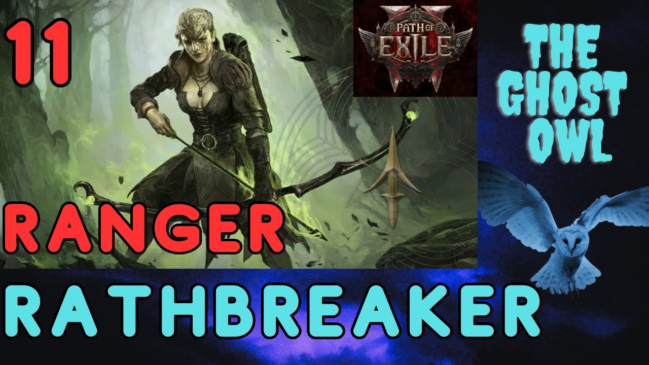 Path Of Exile 2 Ranger Episode 11 Rathbreaker - YouTube