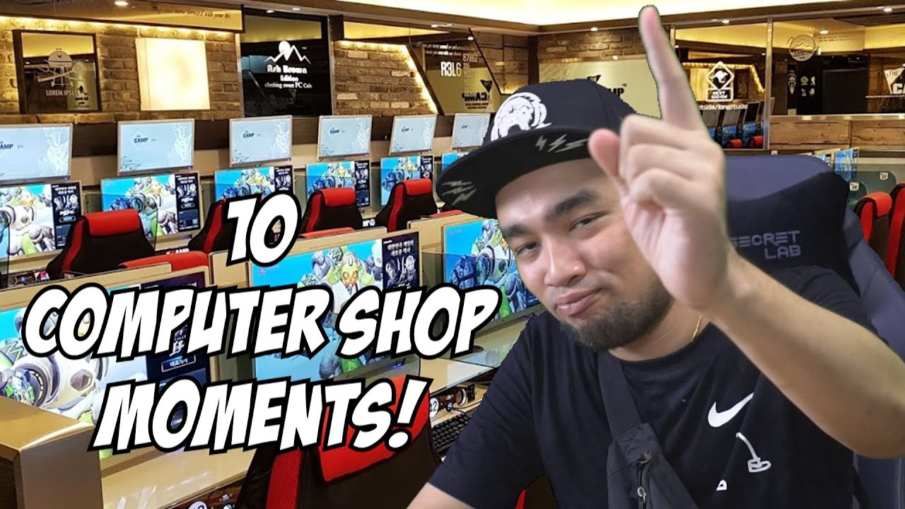 Laking CompShop ka kung naranasan mo lahat to! - 10 COMPUTER SHOP ...
