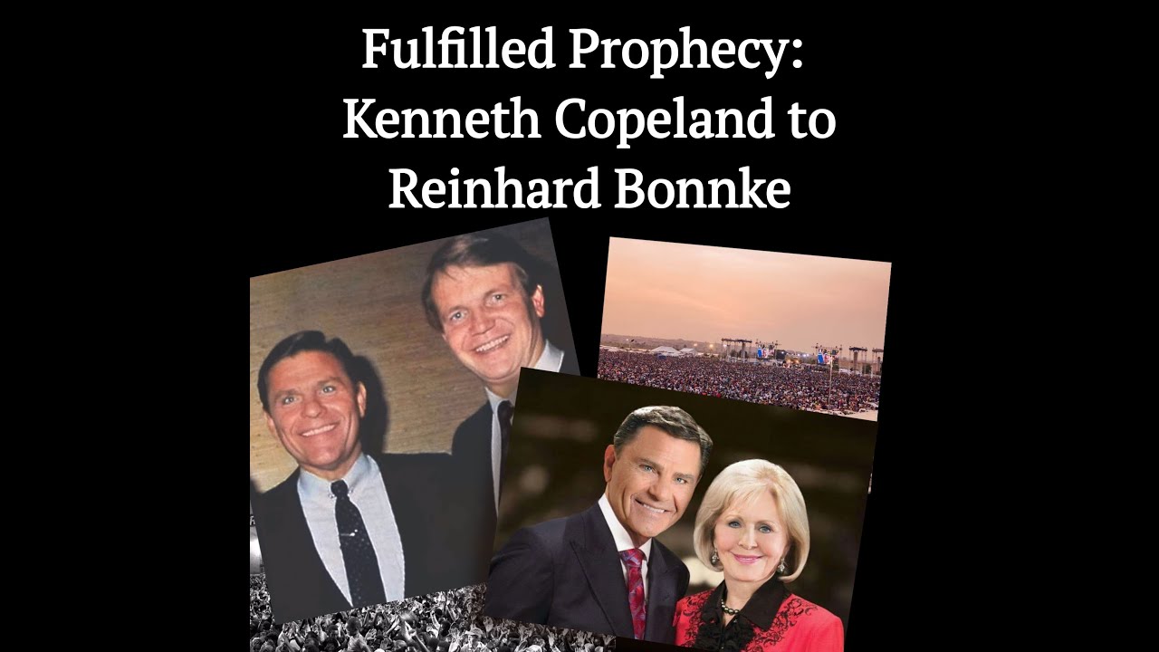 Fulfilled Prophecy: Kenneth Copeland to Reinhard - YouTube