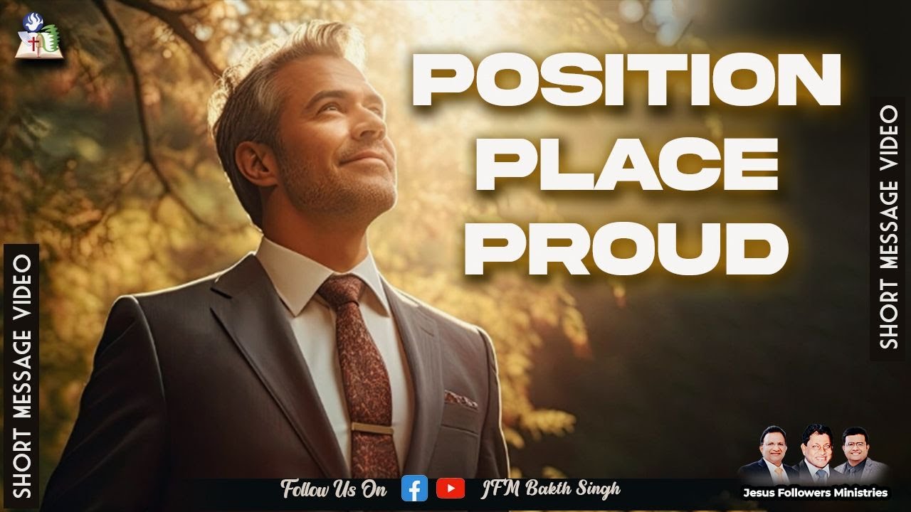 POSITION - PLACE - PROUD | Rev. P. John Spurgeon | JFM - YouTube