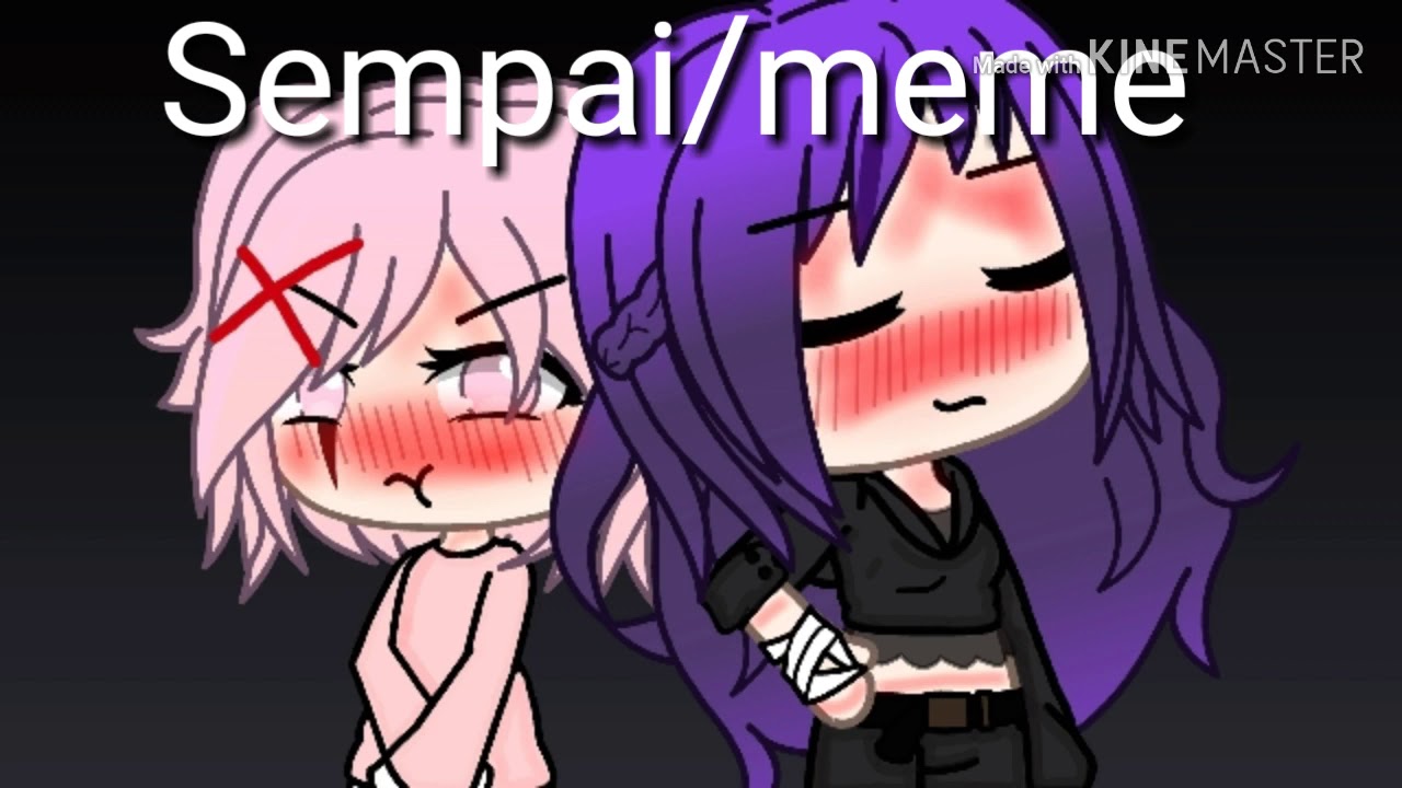 😍Sempai/meme😳 - YouTube