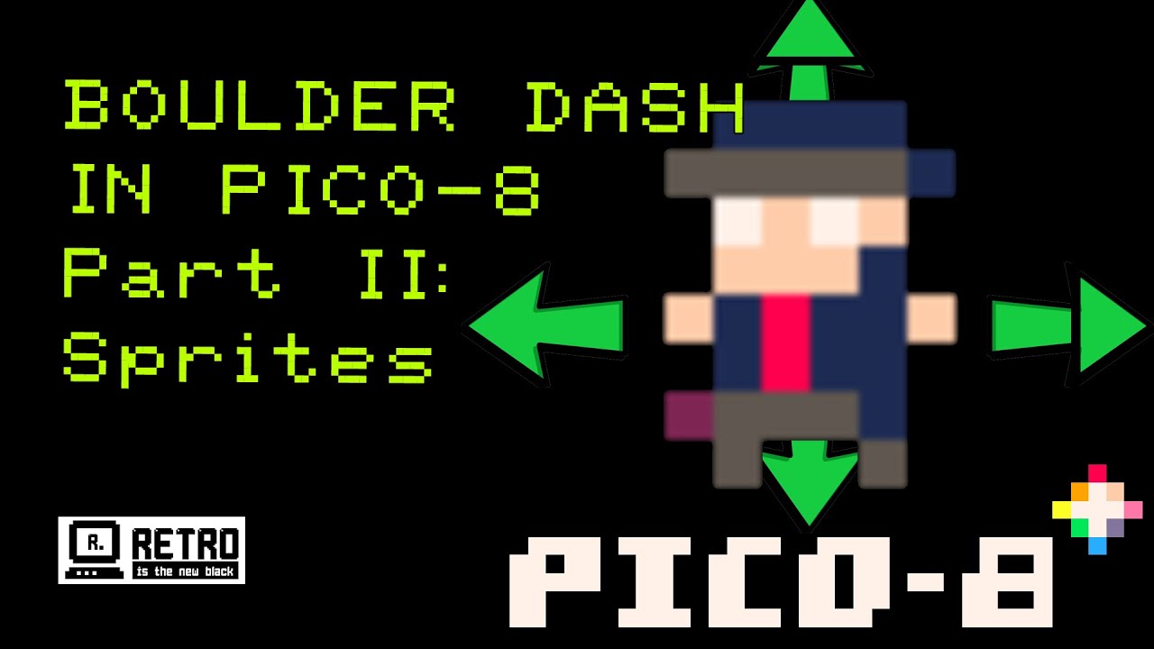 Programming Boulder Dash in PICO-8 - Part II: Moving a Player Sprite ...