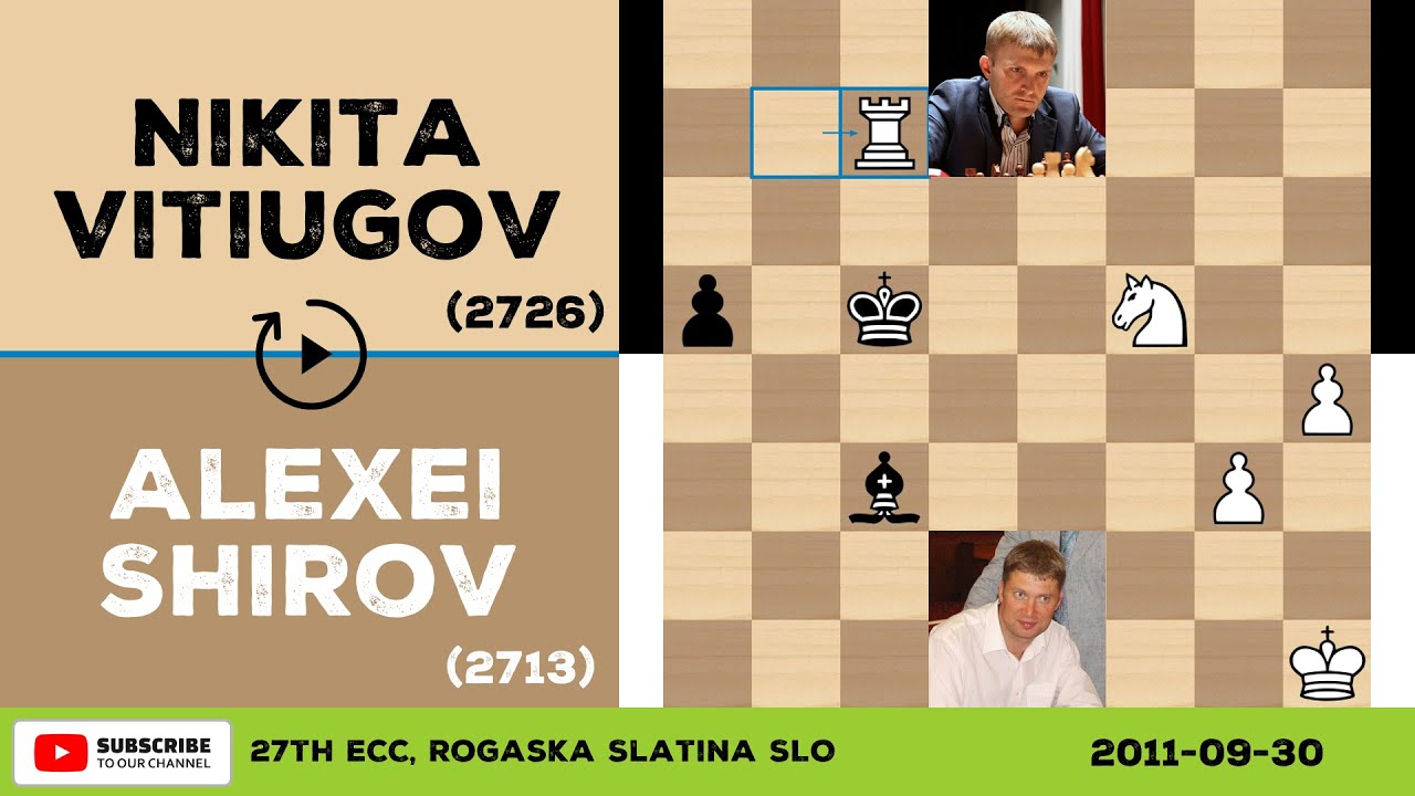 Alexei Shirov vs Nikita Vitiugov - 2011-09-30 - 27th ECC - Chess Game ...