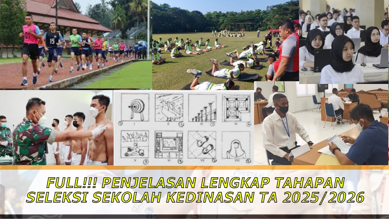 FULL!!! PENJELASAN DETAIL TAHAPAN SELEKSI CALON TARUNA TAHUN AKADEMIK ...