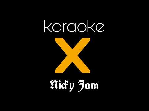Nicky Jam x J. Balvin - X EQUIS Prod. Afro Bros & Jean ( KARAOKE con coros )