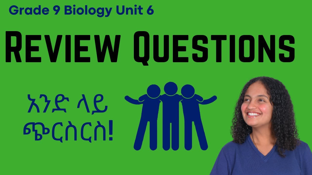 Grade 9 Biology Unit 6 : Review Questions | Saquama - YouTube
