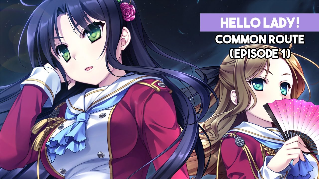 Hello Lady! Visual Novel | Common Route (Start) | Episode 1 - YouTube
