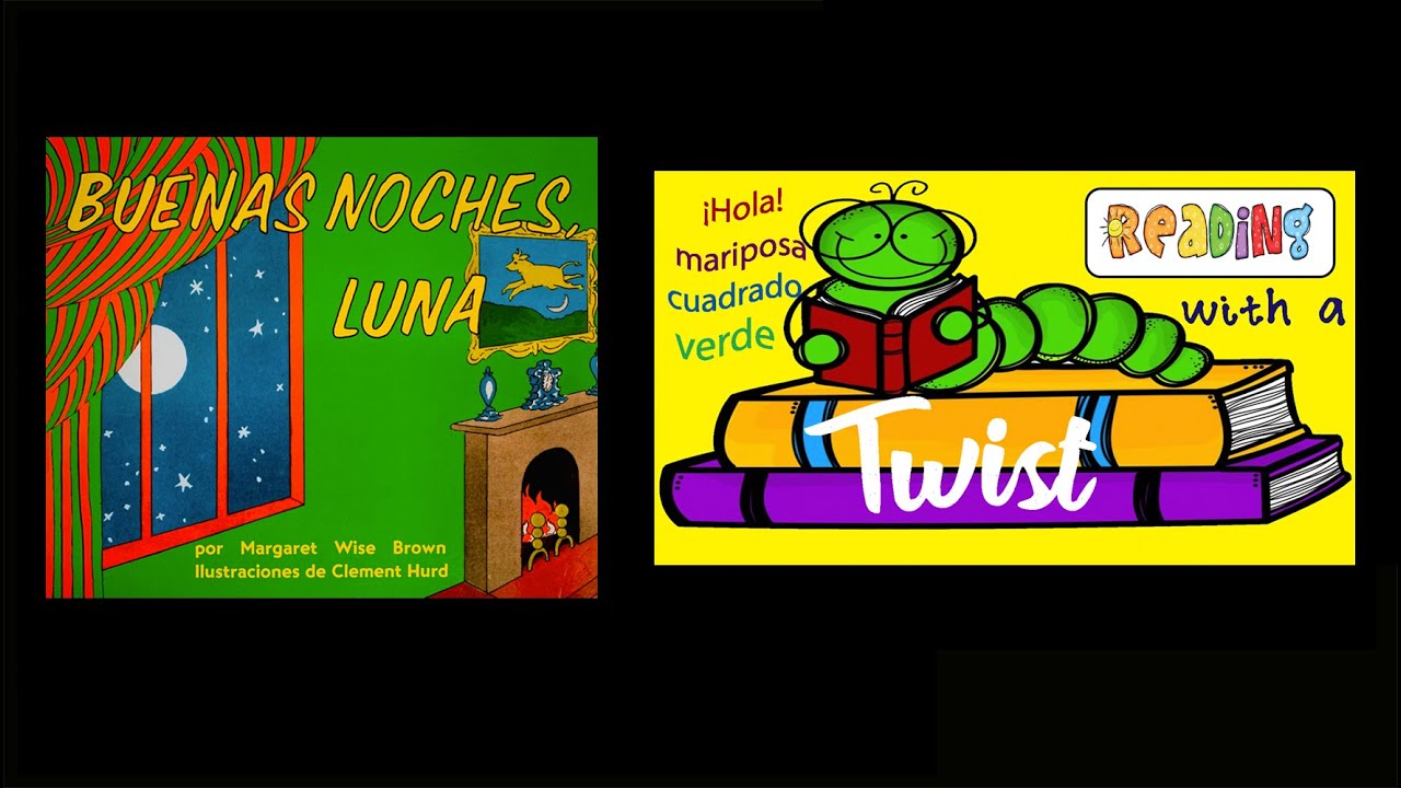 Buenas noches, luna/Goodnight Moon - Bilingual Read Aloud ** Reading ...