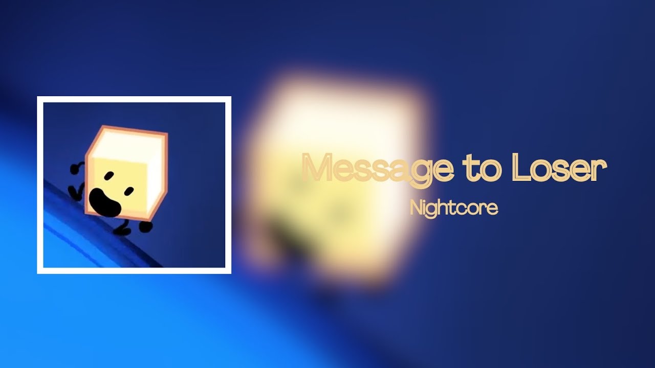 Nightcore - Message to Loser - YouTube