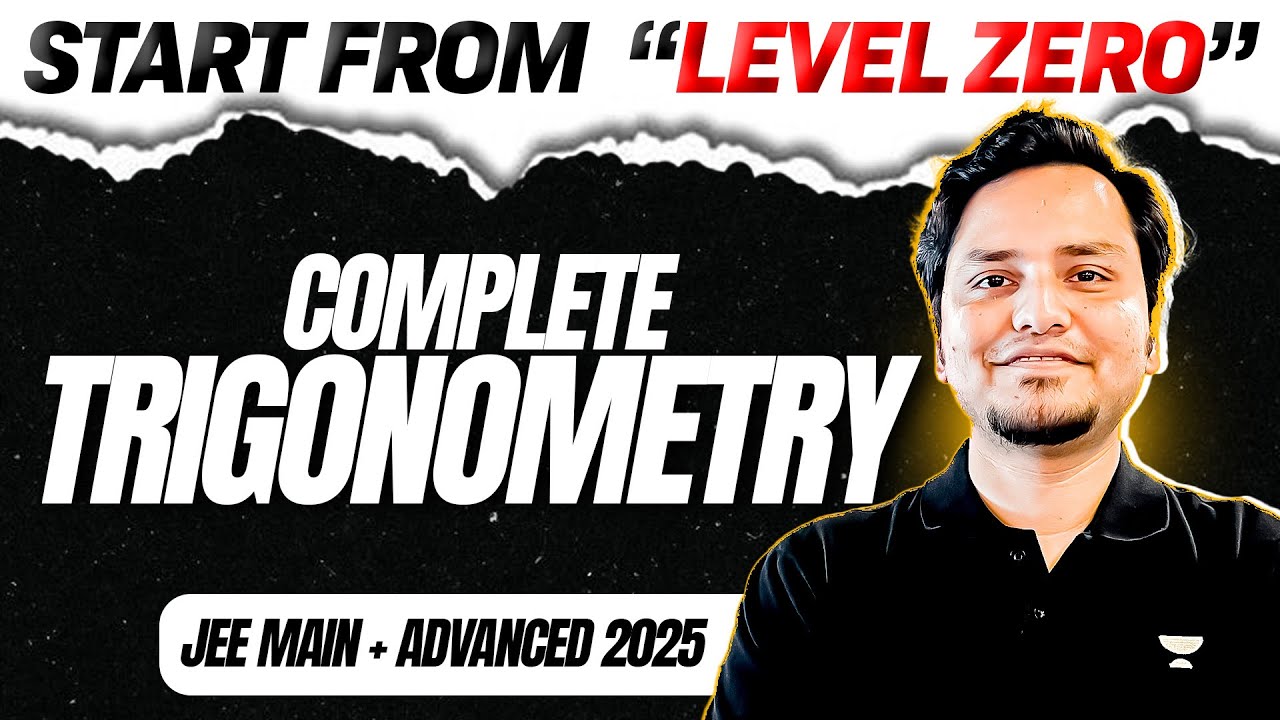 Trigonometry : All Concepts & Problems from 'LEVEL 0' for JEE Main ...