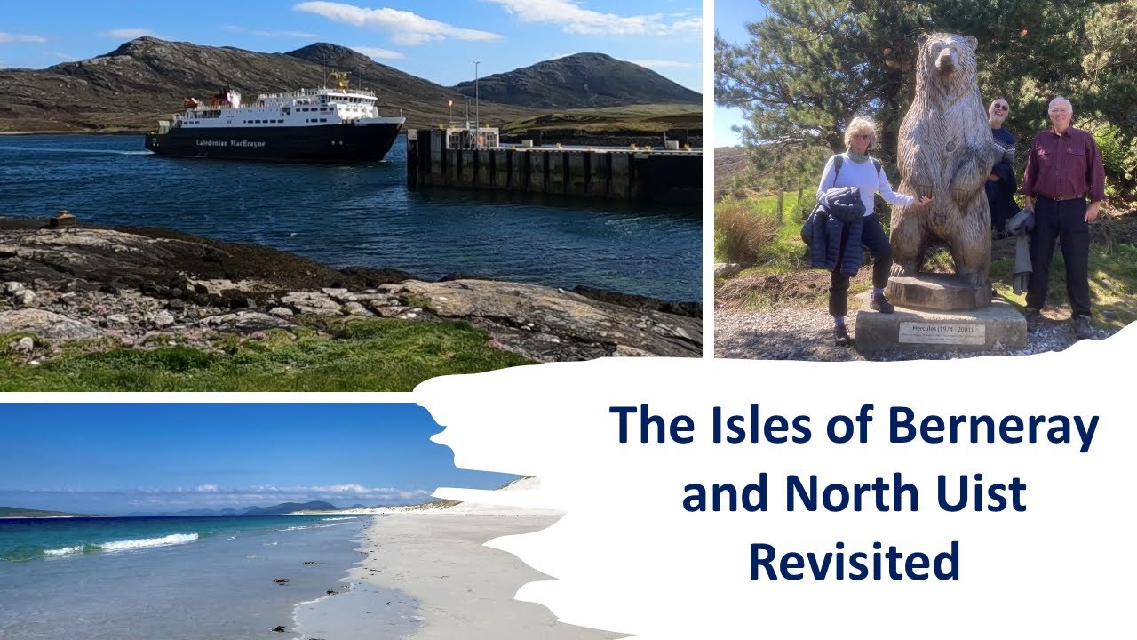 The Isles of Berneray and North Uist Revisited - YouTube