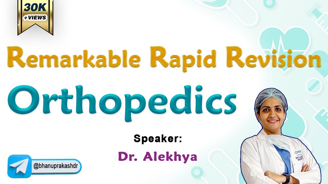 Orthopedics Rapid Revision || Remarkable Rapid Revision - YouTube