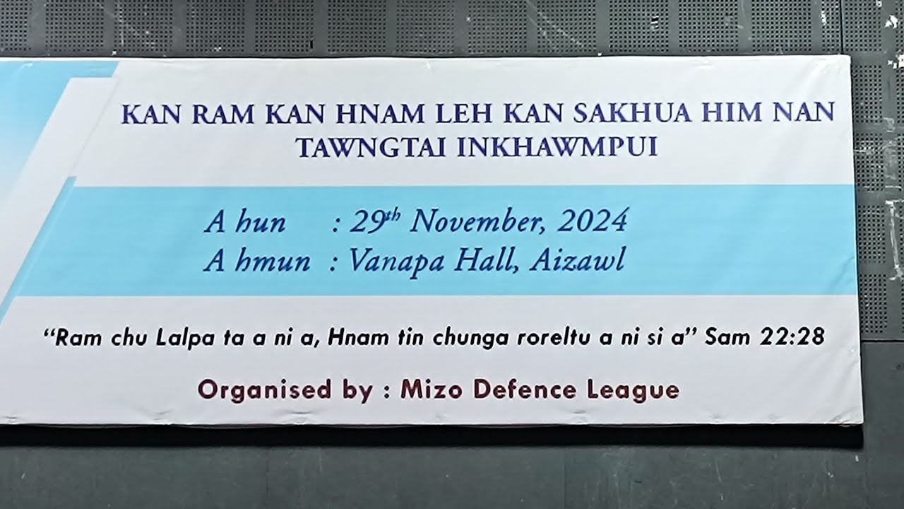 Kan ram,kan hnam leh,kan sakhua him nan,tawngtai inkhawmpui.vanapa hall ...