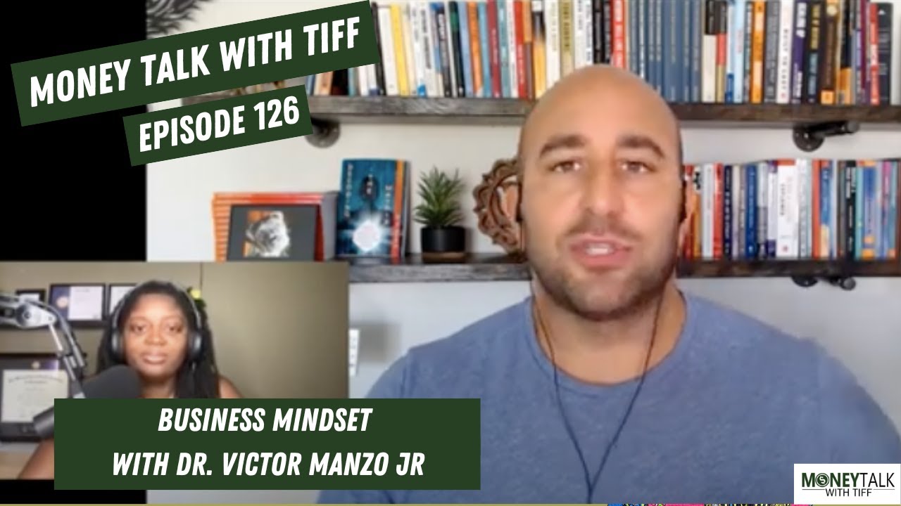 Business Mindset with Dr. Victor Manzo Jr - YouTube