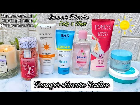Simple Everyday Skincare Routine For Teenagers ||The Best Summer ...