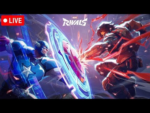 [🔴LIVE ] Marvel Rivals S1.5 Almost Over – First Stream Trolling Before ...