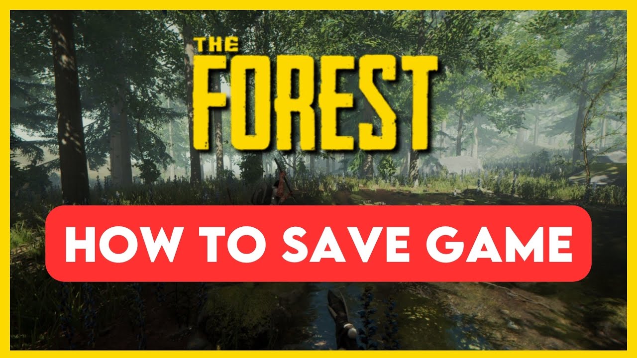 How to Save Your Game in The Forest (2025 Guide) - YouTube