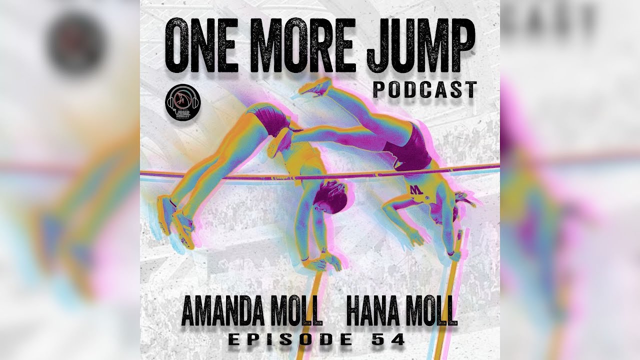 Hana Moll and Amanda Moll - One More Jump Podcast ep 54 - YouTube