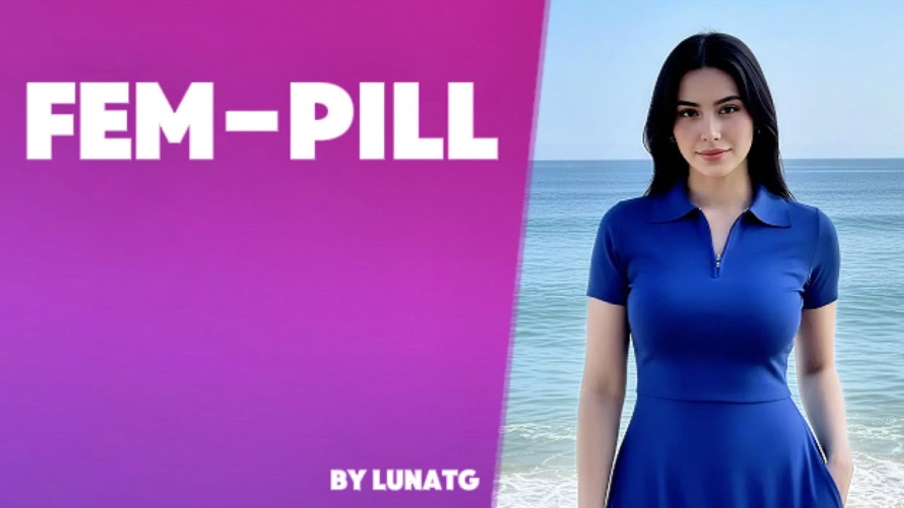 Magic Fem-Pill: Now I’m a Girl - A TG TF Story - YouTube