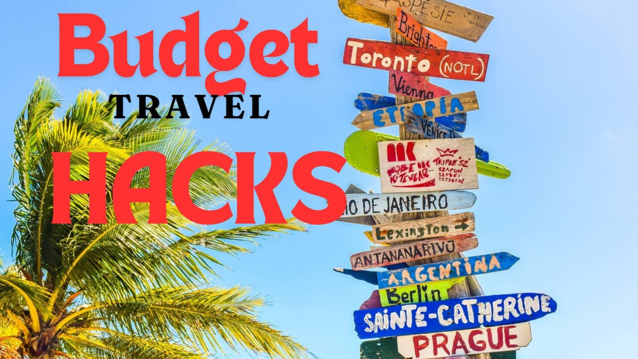 11 Travel Tips for Budget Explorers: Discover the World Without ...