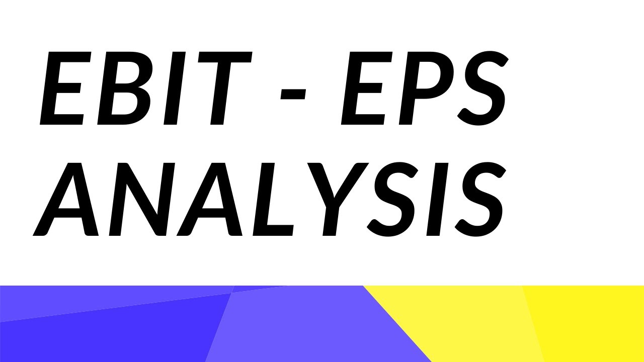EBIT-EPS Analysis | Earning Per Share | Capital Structure | Problem ...