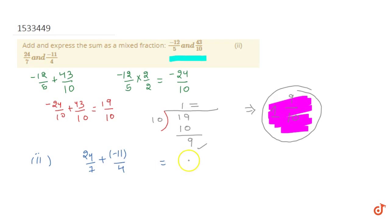 Add And Express The Sum As A Mixed Fraction 12 5a N D 43 10 Add And Express The Sum As A Mixed Fraction 12 5a N D 43 10