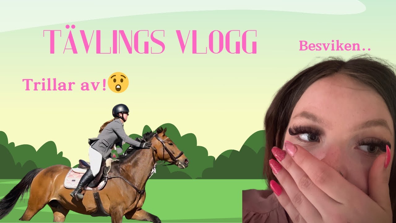 TÄVLINGS VLOGG|| Ramlar av! - YouTube
