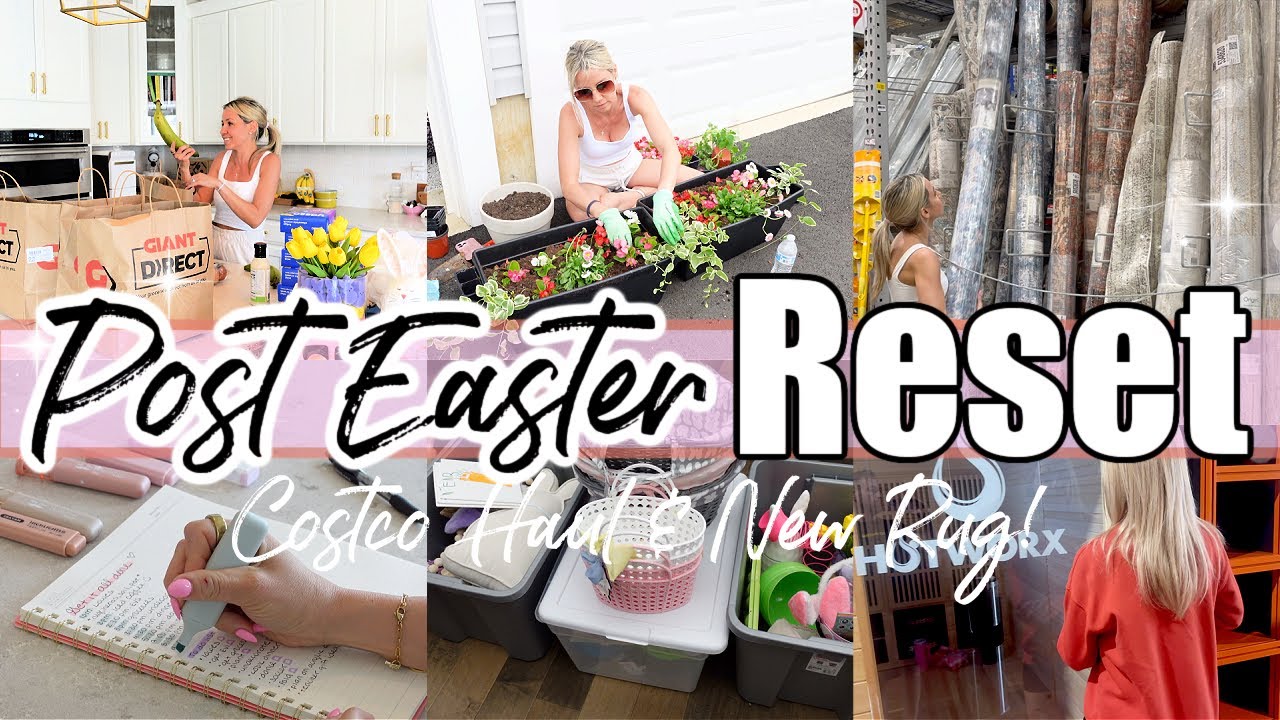 Post Easter Reset: Costco Haul, Undecorate with Me + Home Refresh - YouTube