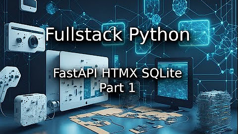 Full Stack Python: FastAPI, HTMX, SQLite - YouTube