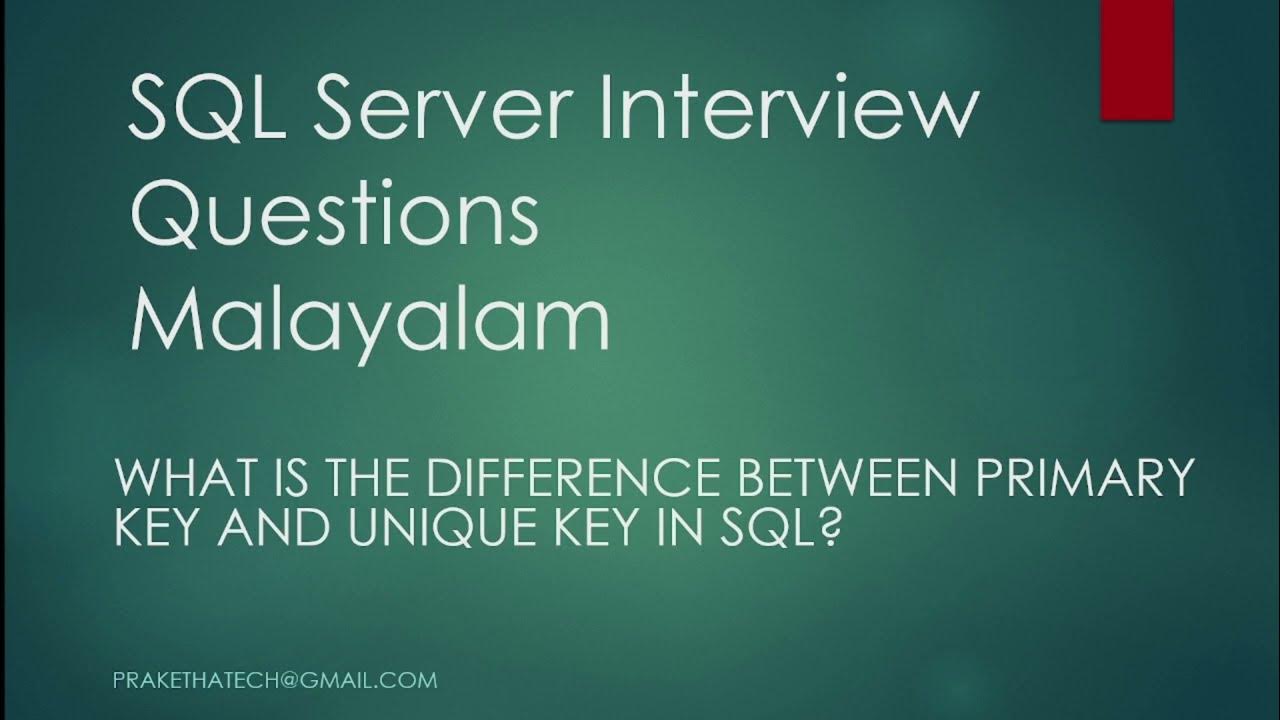 SQL Server Interview Questions | Difference Between Primary Key and Unique Key in SQL ...