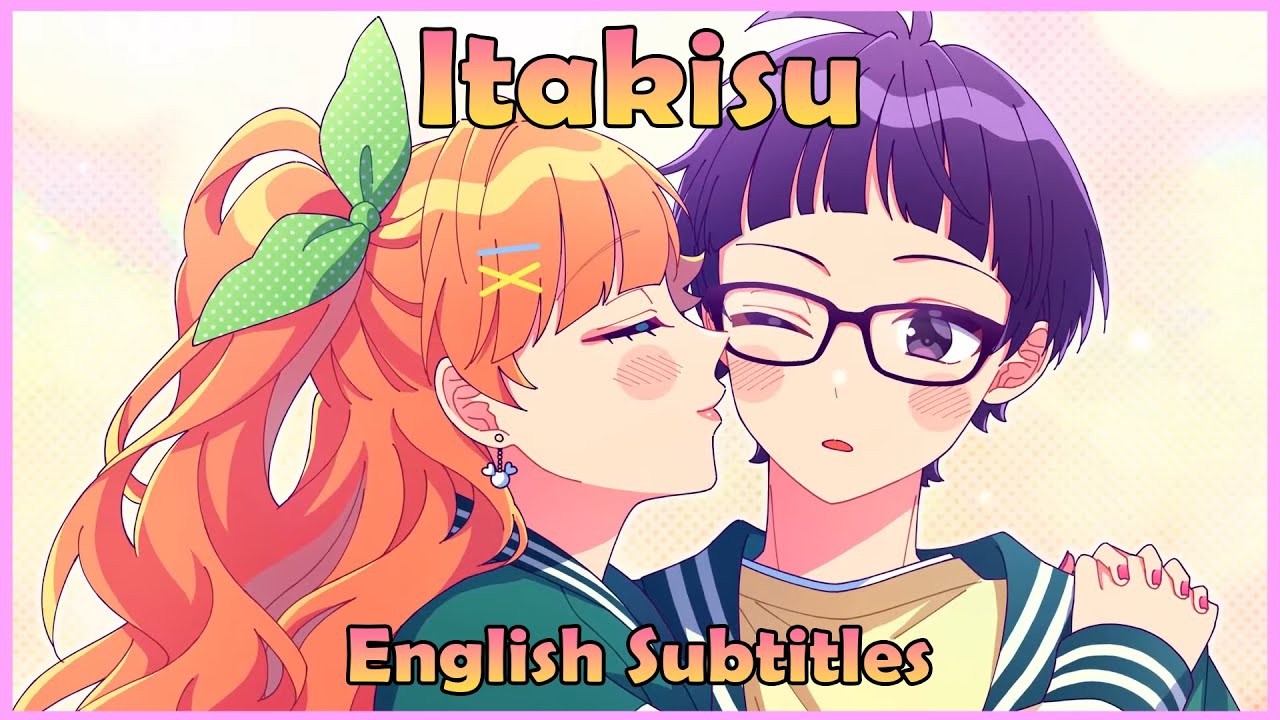 (HoneyWorks) Itakisu - ft. Juri Hattori & Koudai Yamamoto (English Subtitles) - YouTube