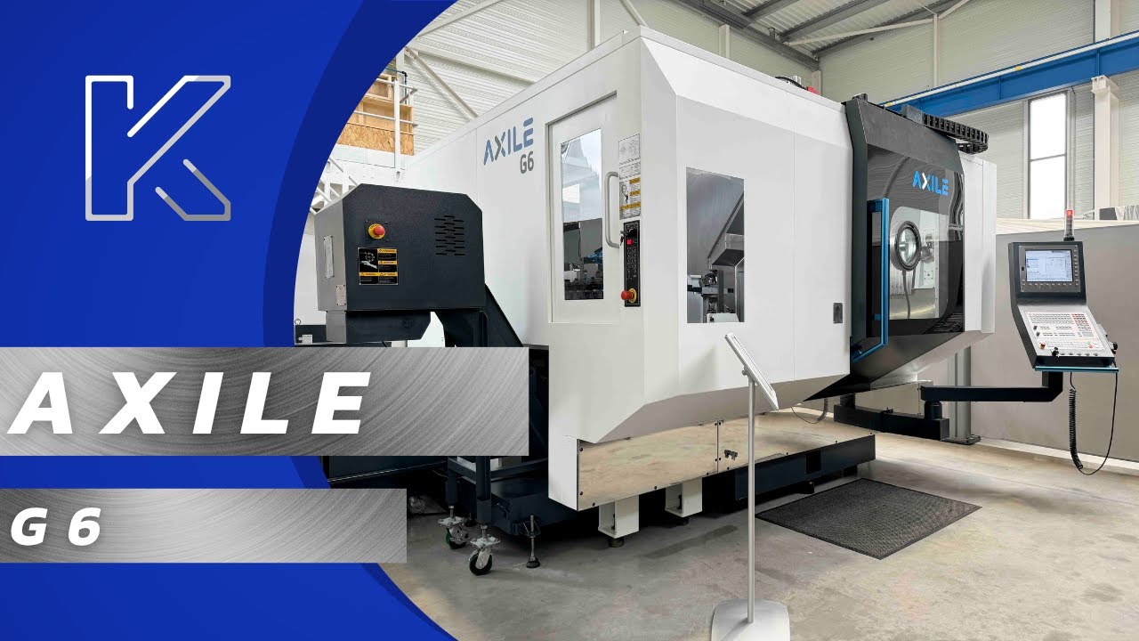 AXILE G6 - Vertical Machining Center - YouTube
