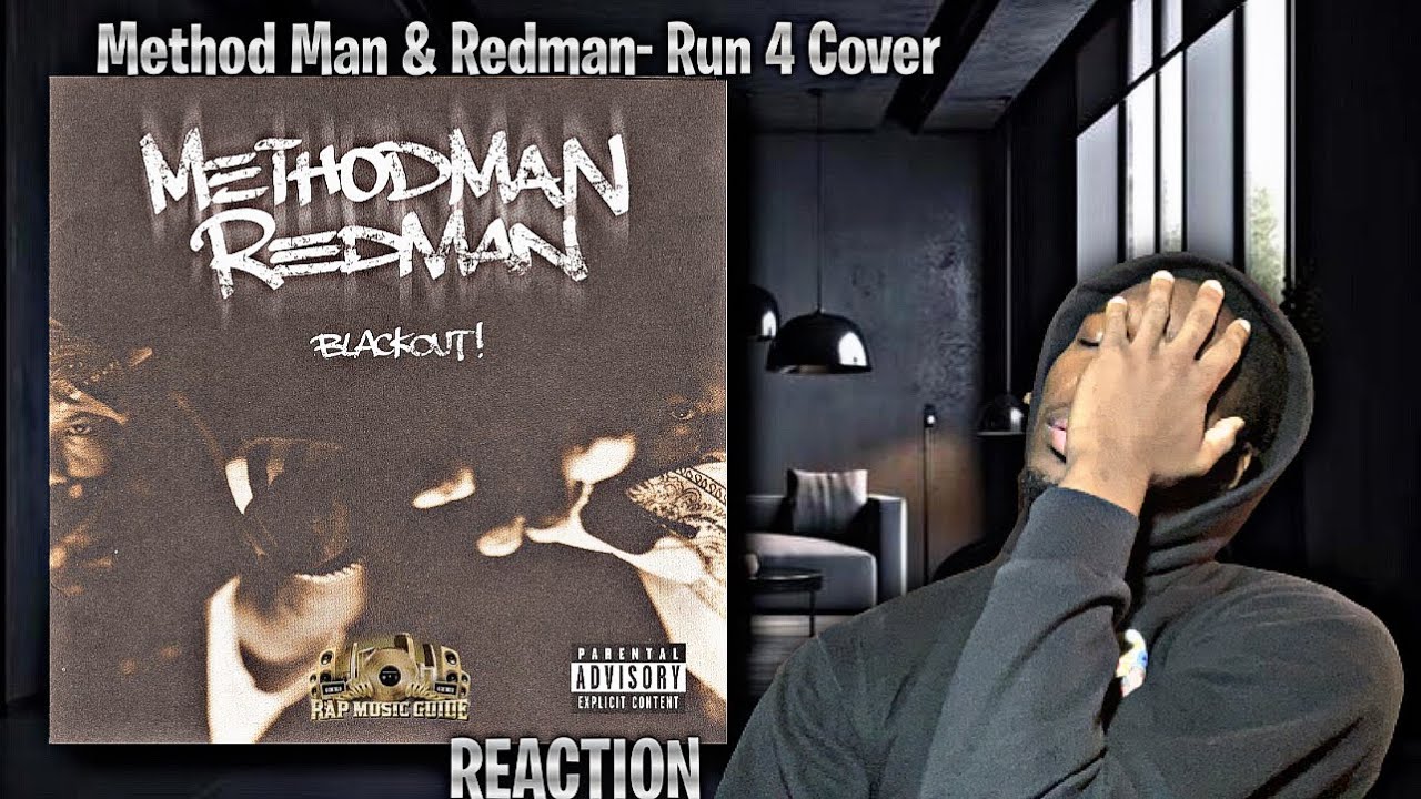 DUDES FLOW CRAZY! Method Man & Redman- Run 4 Cover REACTION | First ...
