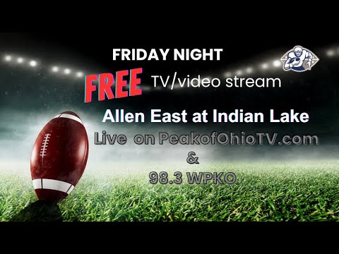 Allen East at Indian Lake HS football - Sept 1, 2023 - YouTube
