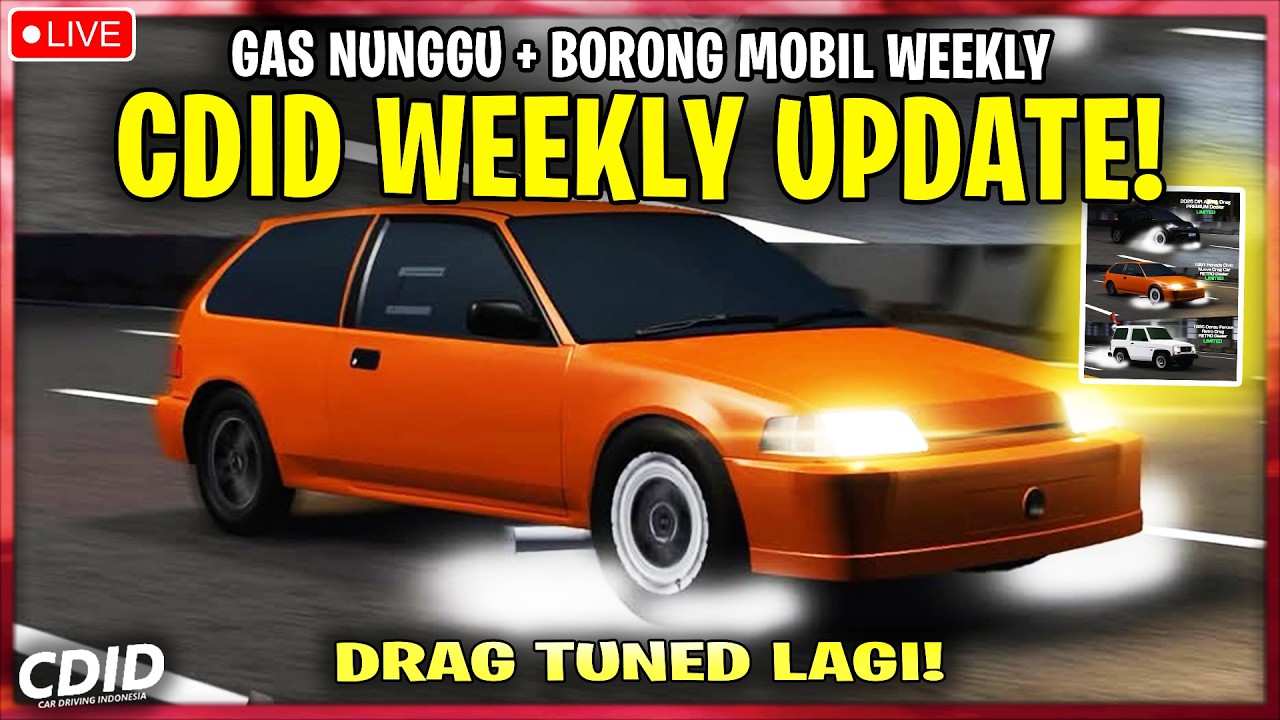 MENUNGGU UPDATE WEEKLY DROP KE 4 CDID UPDATE V2.5.5 ! DRAG TUNED LAGI ...