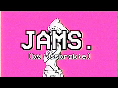 JAMS! BY ISSBROKIE (FANMADE MUSIC VIDEO) - YouTube