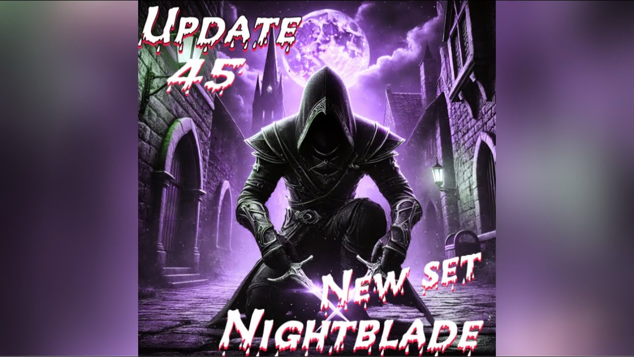 ESO - Update 45 - New Set OP - Nightblade - YouTube