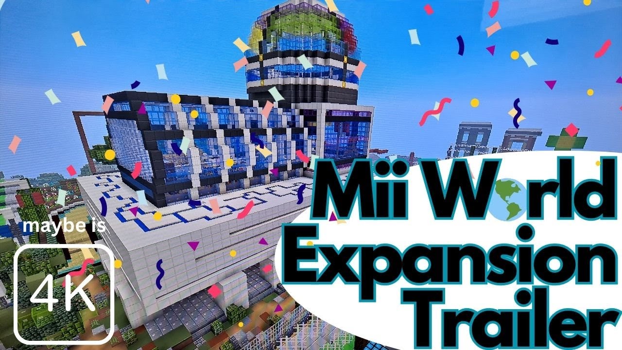 Mii World Expansion ! 🏙🌐 - YouTube