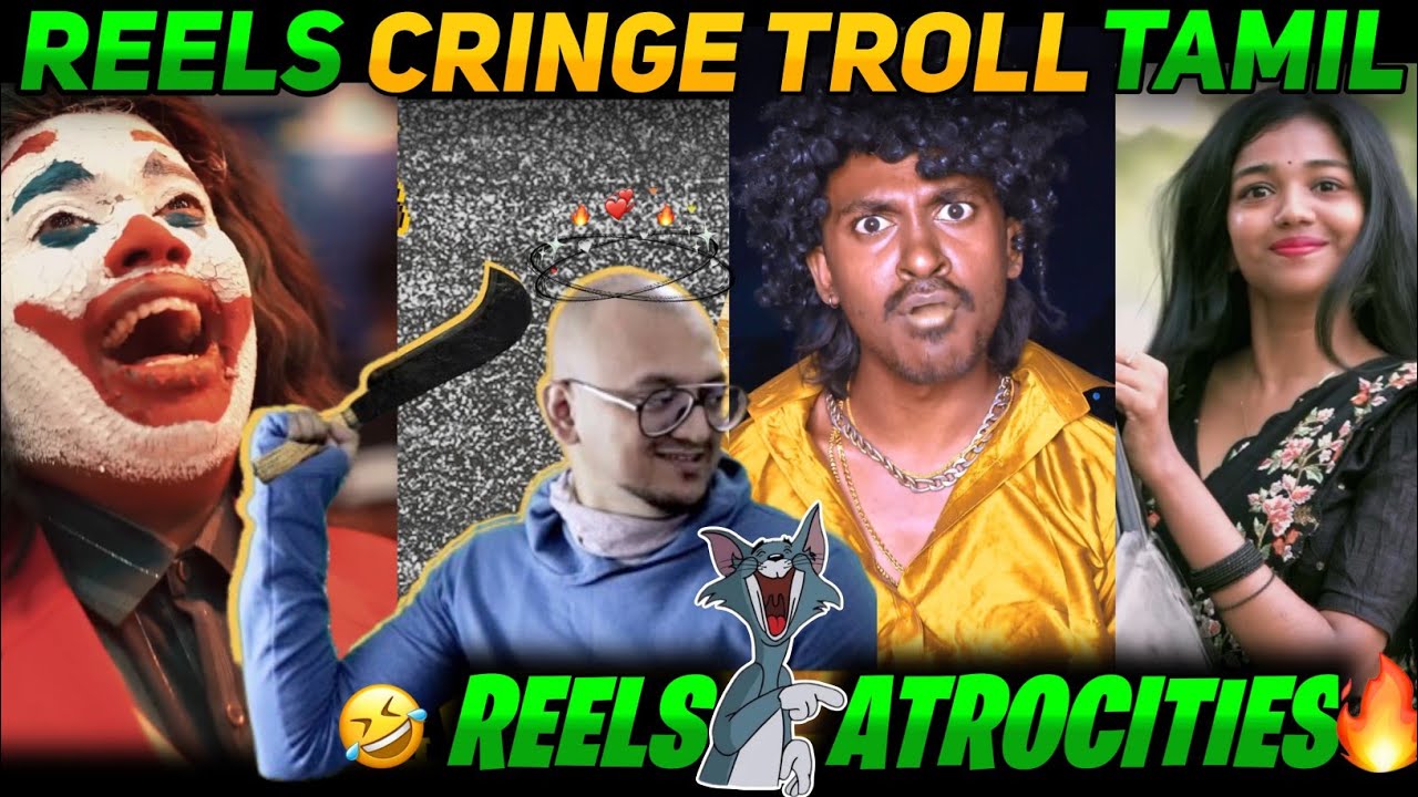 INSTAGRAM CRINGE REELS TROLL | REELS TROLL TAMIL | TRENDING ATROCITIES ...