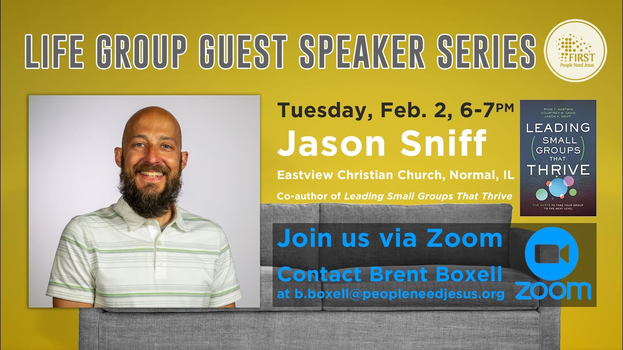 Life Group Guest Speaker: Jason Sniff - Tuesday, Feb. 2 - YouTube